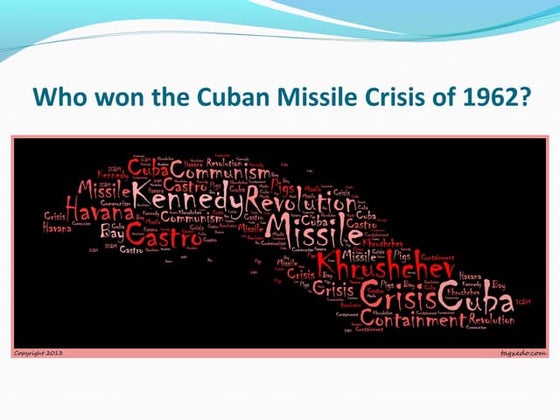 Cuban Missile Crisis | PPT