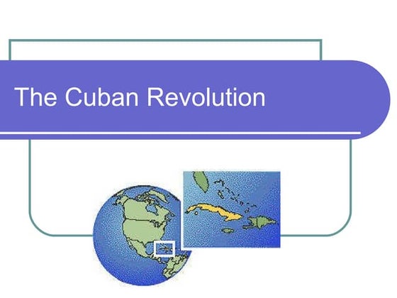 La cuban revolution | PPT