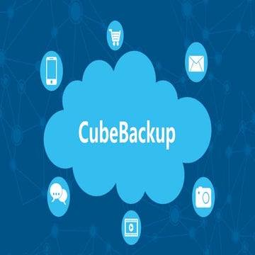 CubeBackup Introduction | PPT | Free Download