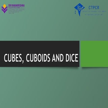 Cubes, cuboids & Dice CTPCR class copy.pptx