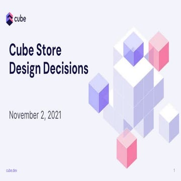 Cube Store Design Decisions OSA Analytic | PPT