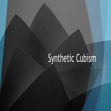 Cubism synthetic | PPTX | Painting | Arts and Crafts
