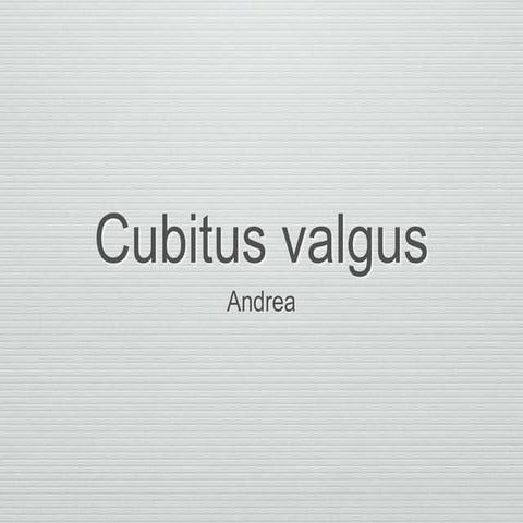 Cubitus valgus | PPTX