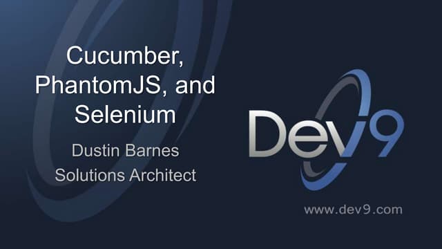 Automated Testing With Cucumber Phantomjs And Selenium Ppt