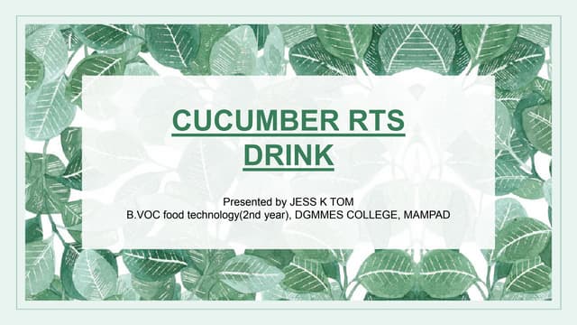 Cucumber RTS Drink | PPTX | Nutrition | Healthy Living Cucumber RTS Drink | PPTX | Nutrition | Healthy Living