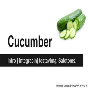 Cucumber @ VilniusPHP | PDF