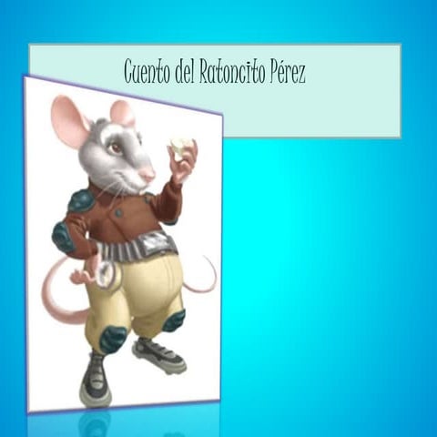 Cuento del ratoncito pérez | PPT