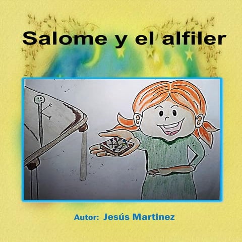 Salome y el Alfiler, cuento infantil de Jesus Martinez | PDF