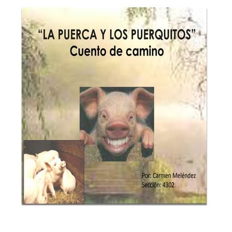 Cuento la puerca y los puerquitos | PPTX