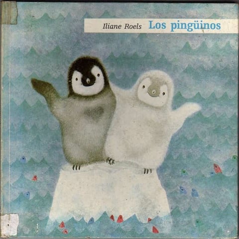 Cuento "Los Pingüinos" de Iliane Roels | PPT
