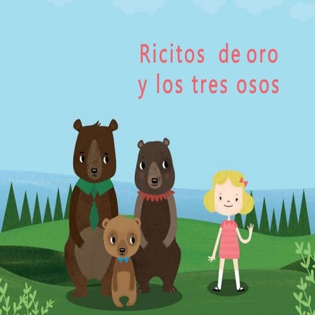 Cuento Ricitos de Oro y los tres Osos.pptx
