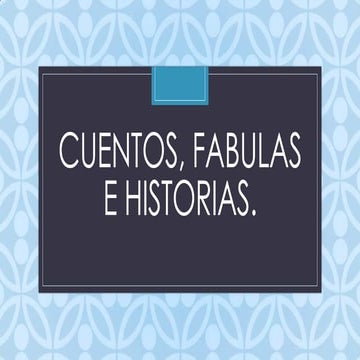 Cuentos, fabulas e historias | PPTX
