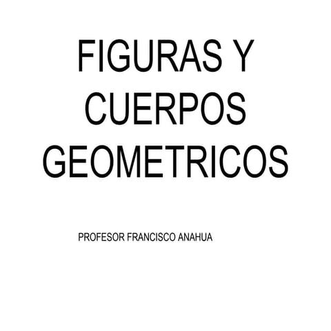 Cuerpos Geometricos | PPT