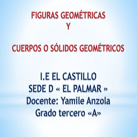 Cuerpos y figuras geométricas. | PPTX