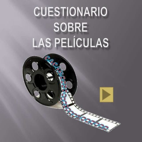 Cuestionario sobre las peliculas | PPTX