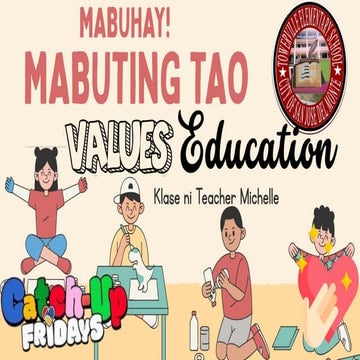 Catch-Up-Fridays Week 5-Values Education.pptx