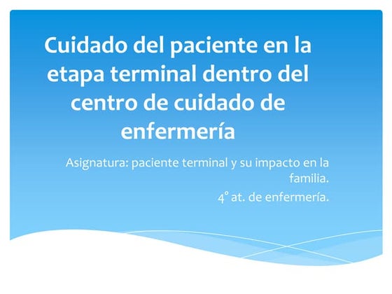 Cuidados paliativos en enfermos terminales | PPT