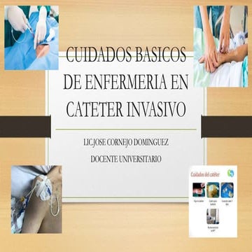 CUIDADOS BASICOS DE ENFERMERIA EN CATETER INVASIVO.pptx