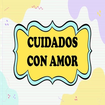 CUIDADOS CON AMOR.pptx para padres de familia | PPTX