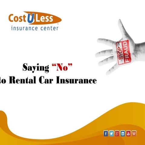 Saying No to Rental Car Insurance | PPT
