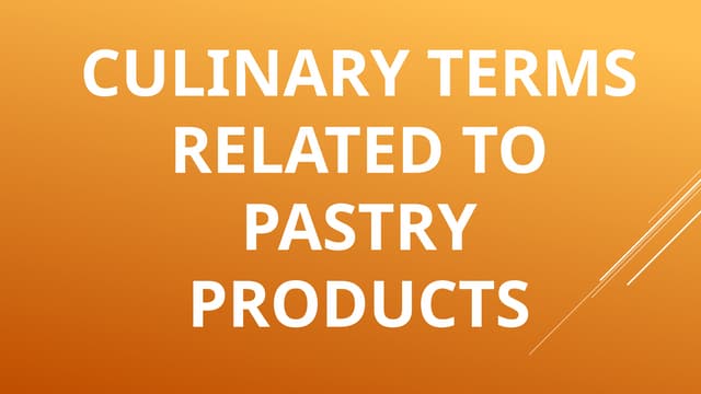 Culinary and Technical Terms related to Pastry Products.docx