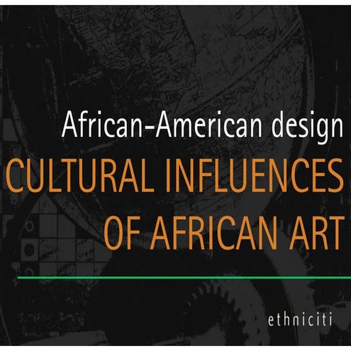 African-American Design: Cultural Influences of African Art | PDF