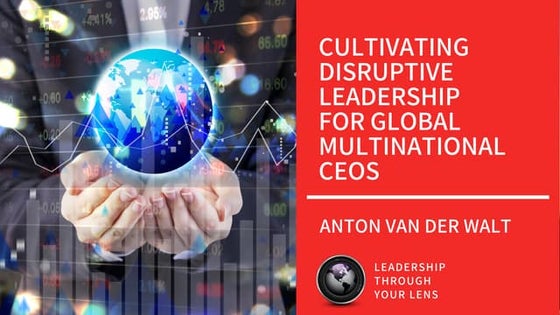 Cultivating Disruptive Leadership | PPT