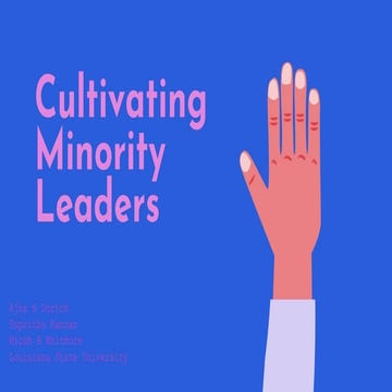 Cultivating Minority Leaders | PPTX