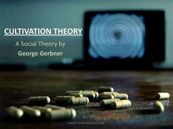 Cultivation Theory | PPT