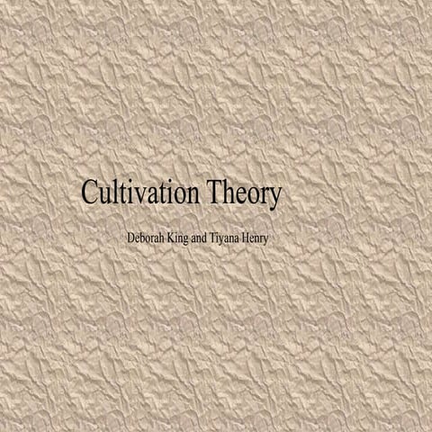 Cultivation theory | PPT