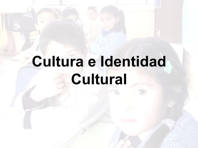 identidad cultural | PPTX