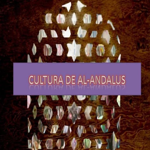 Cultura de al andalus | PPT