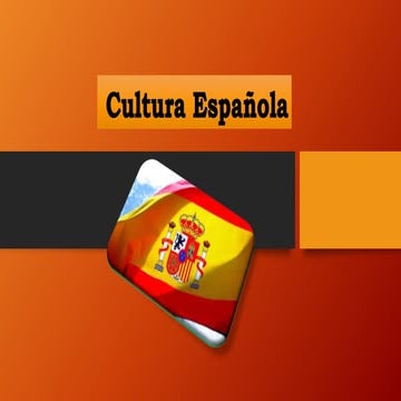 Cultura española presentacion | PPTX