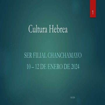 Cultura hebrea pp Explicación general de la cultura hebrea. | PPTX