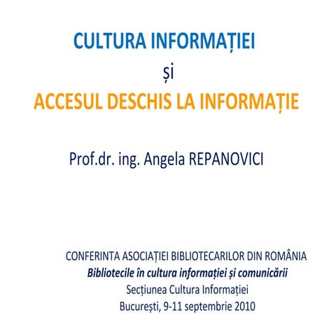 Cultura informației și Accesul Deschis la informație | PPT