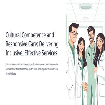 Cultural-Competence-and-Responsive-Care-Delivering-Inclusive-Effective ...