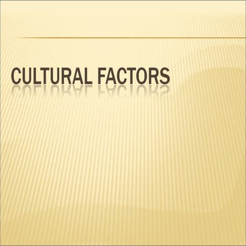Cultural Factors | PPT