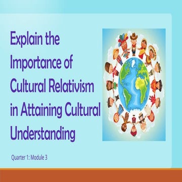 Cultural relativism and ethnocentrism | PPTX