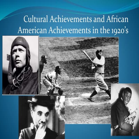 Cultural achievements of the 1920's 2010 | PPTX
