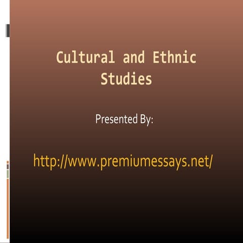 Cultural and ethnic studies | PPT