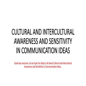 CULTURAL AND INTERCULTURAL AWARENESS AND SENSITIVITY IN COMMUNICATION.pptx