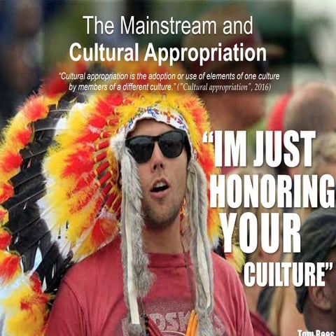 Cultural Appropriation: Meaning And Examples
