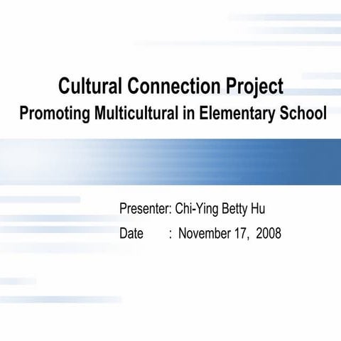 Cultural Connection Project Presentation2 4 | PPT