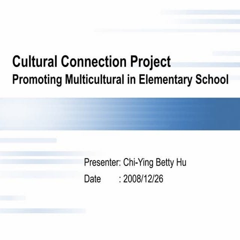 Cultural Connection Project Presentation2 4 | PPT