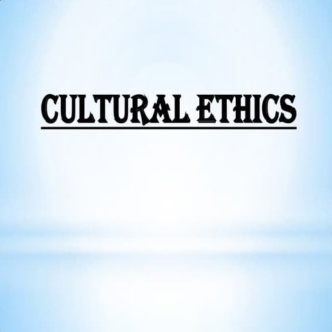 Cultural ethics | PPTX