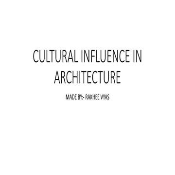 Cultural influence in architecture | PPTX