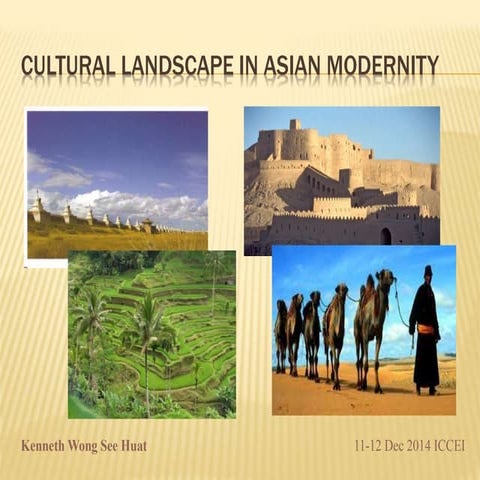 Cultural Landscape in Asian Modernity | PPTX