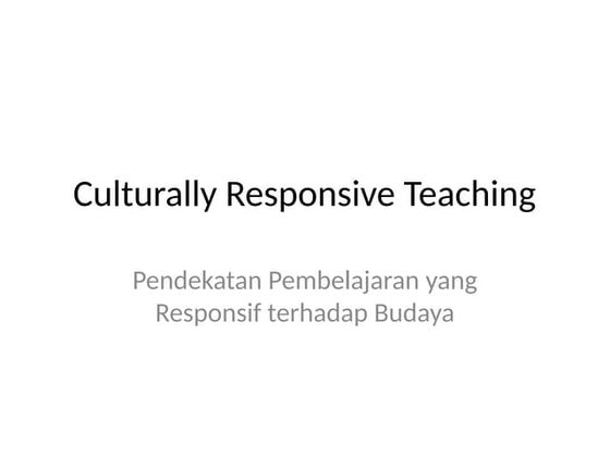 PPT Culturally Responsive Teaching 2.pptx