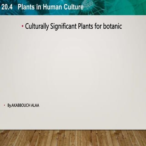 Culturally Significant Plants .ppt
