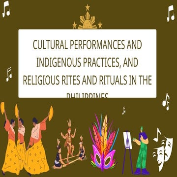 Cultural Performance and Indigenous Practices, and Religious Rites and ...